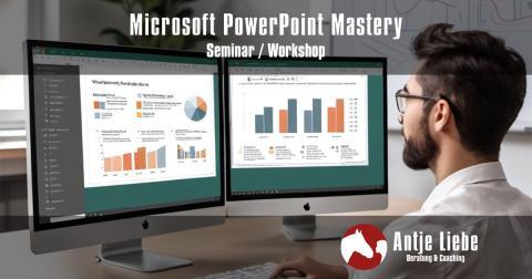 Microsoft PowerPoint Seminar – Professionelle Präsentationen erstellen